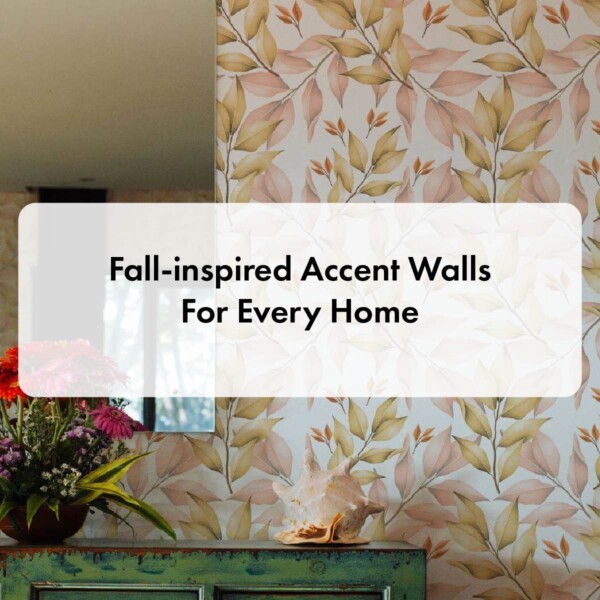 Fall-inspired accent walls for every home | Fancy Walls